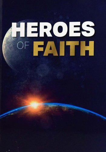 Heroes of Faith – Christadelphian Library
