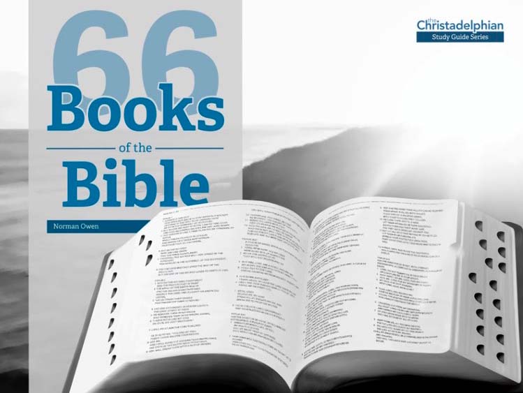 66 Books of the Bible Study Guide – Christadelphian Library