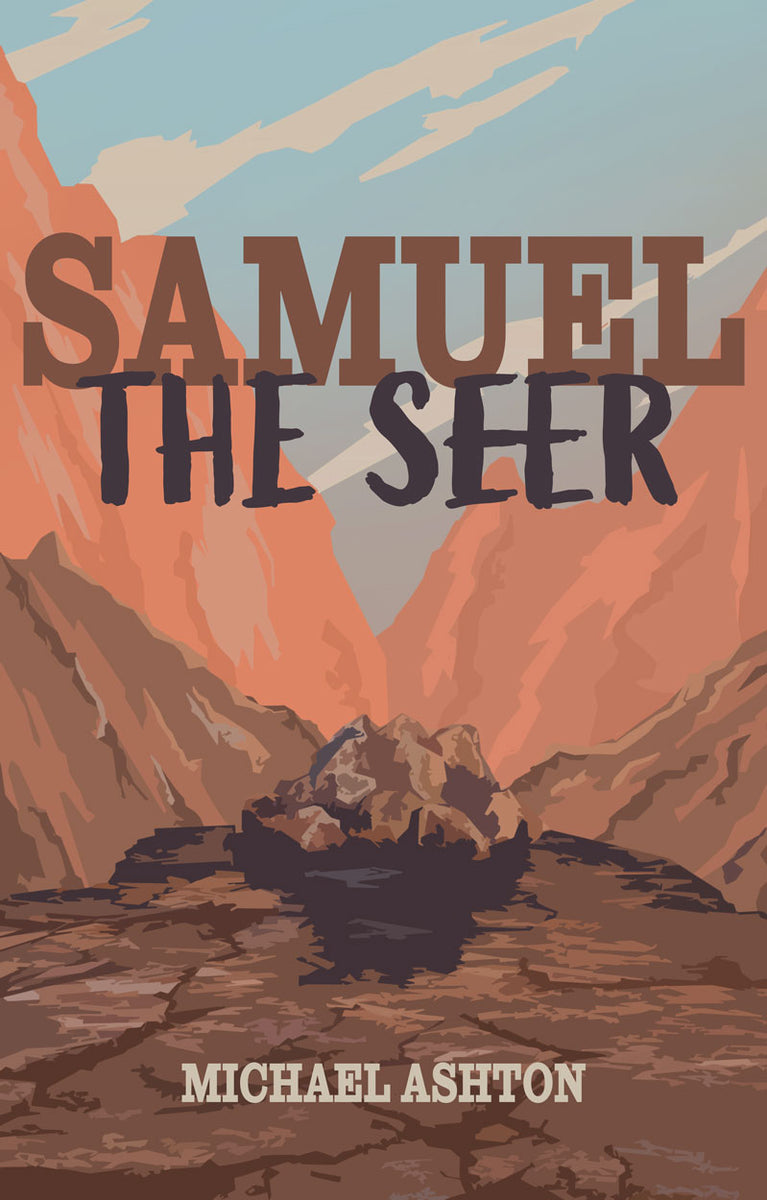 Samuel the Seer – Christadelphian Library
