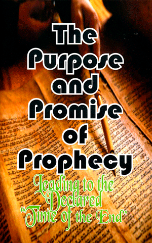 The Purpose and Promise of Prophecy (pamphlet) – Christadelphian Library