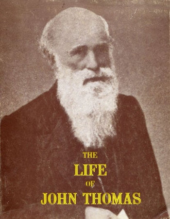 The Life of John Thomas – Christadelphian Library