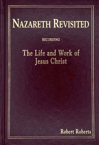 Nazareth Revisited – Christadelphian Library