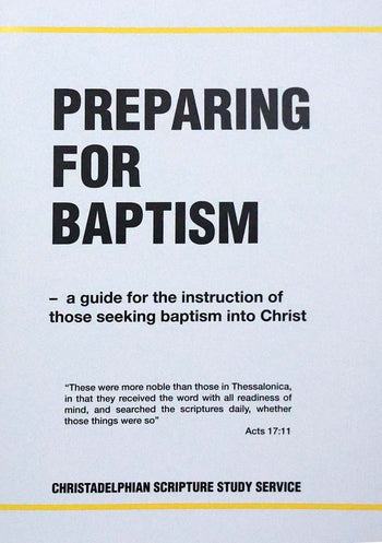 Preparing for Baptism – Christadelphian Library