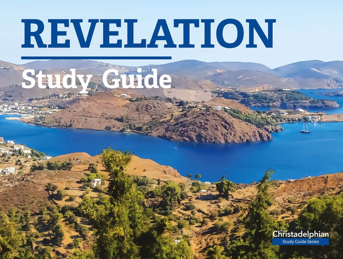 Revelation Study Guide – Christadelphian Library